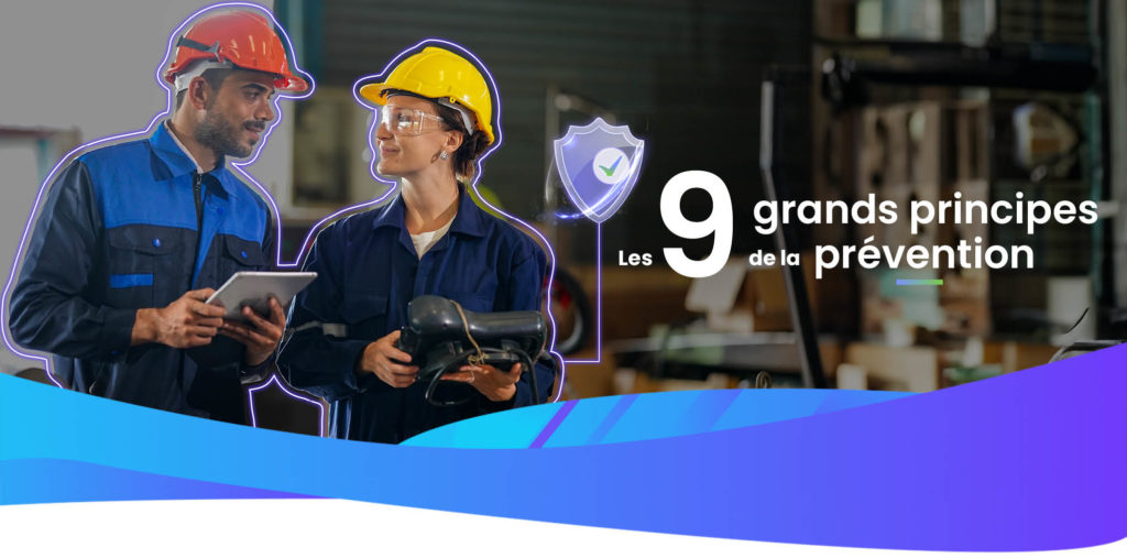 Les 9 grands principes de la prévention
